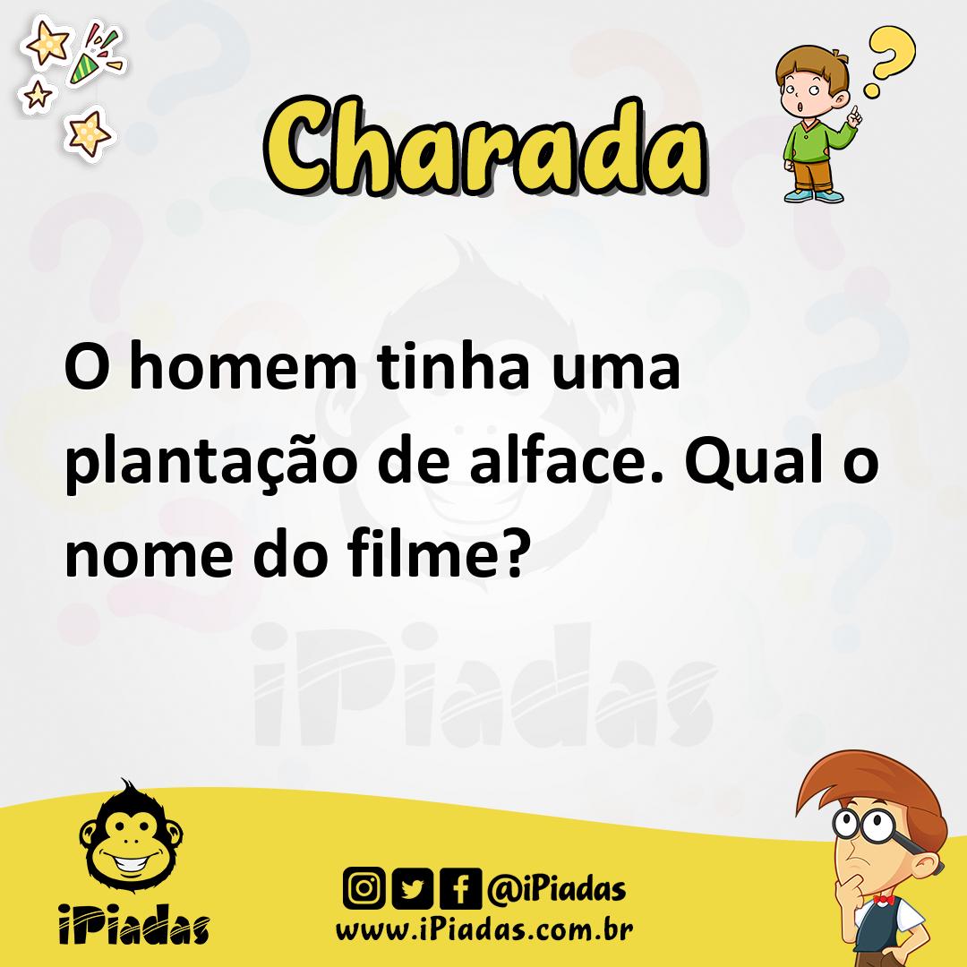 O homem tinha uma plantação de alface. Qual o nome do filme?