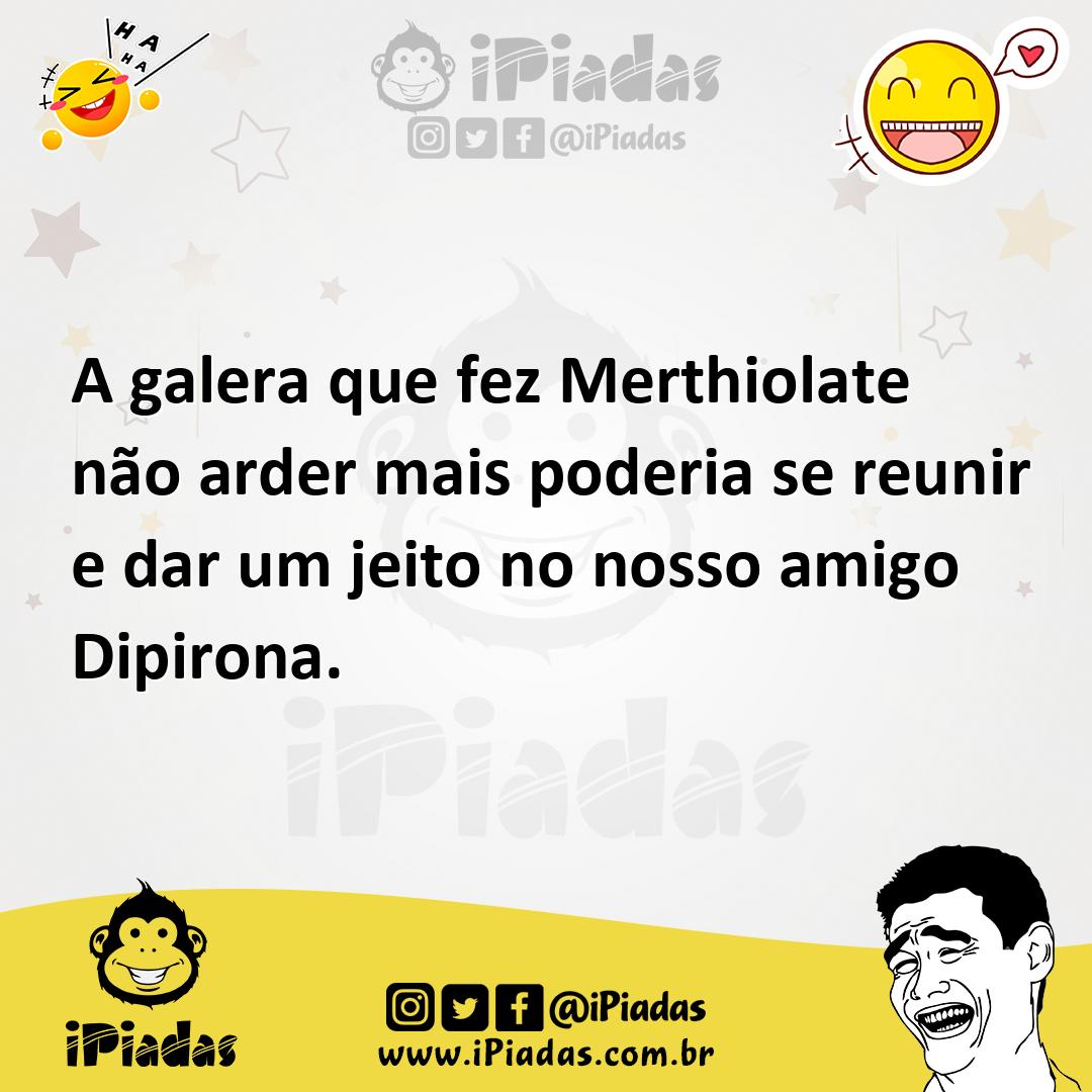 A galera que fez Merthiolate não arder mais poderia se reunir e dar um ...