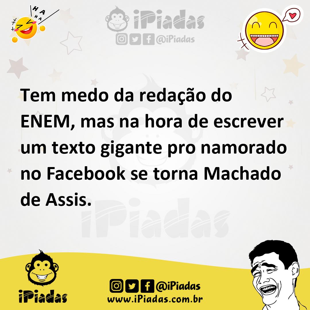 Tem medo da redação do ENEM, mas na hora de escrever um texto gigante ...